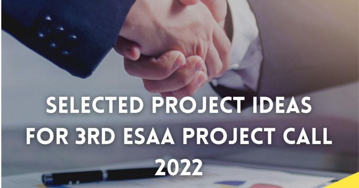 Selected Projects for 3rd Call ESAA Project Ideas 2022 | ESAA